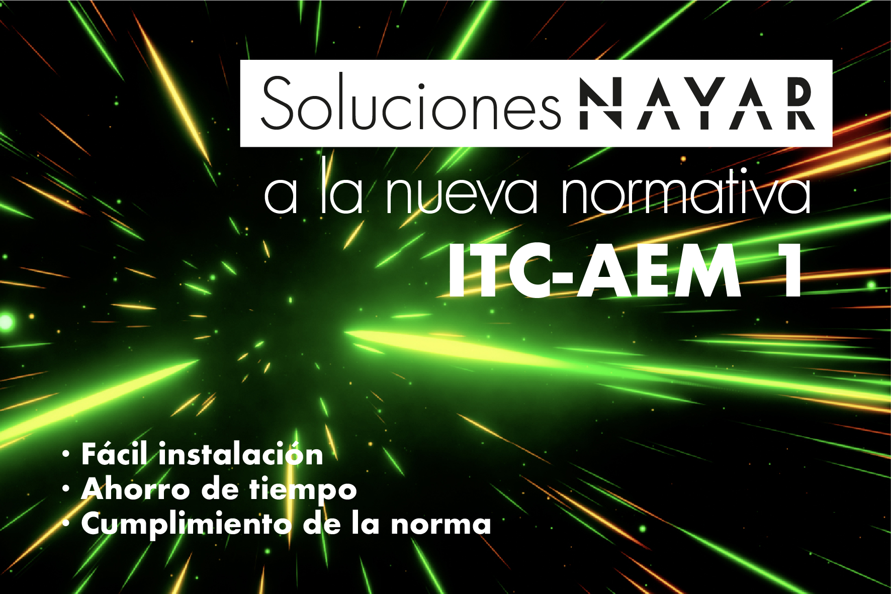 Ya ha llegado la ITC-AEM 1 ascensores y en Nayar sabemos cómo ayudarte a ahorrar | Nayar Systems